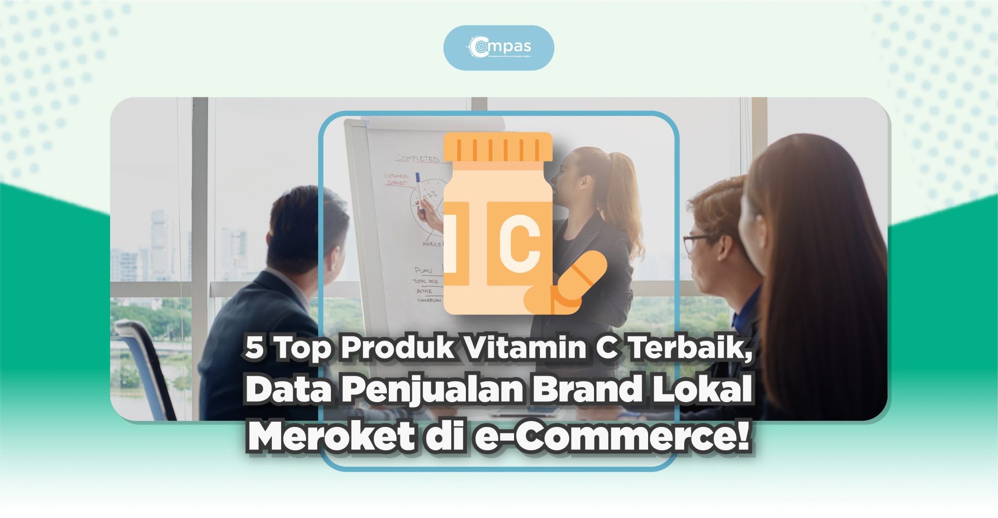 5 Top Produk Vitamin C Terbaik, Data Penjualan Brand Lokal Meroket di e-Commerce! - Compas