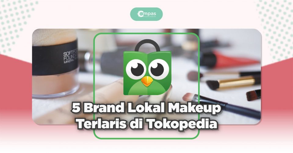 Catat! 5 Brand Lokal Makeup yang Terlaris di Tokopedia