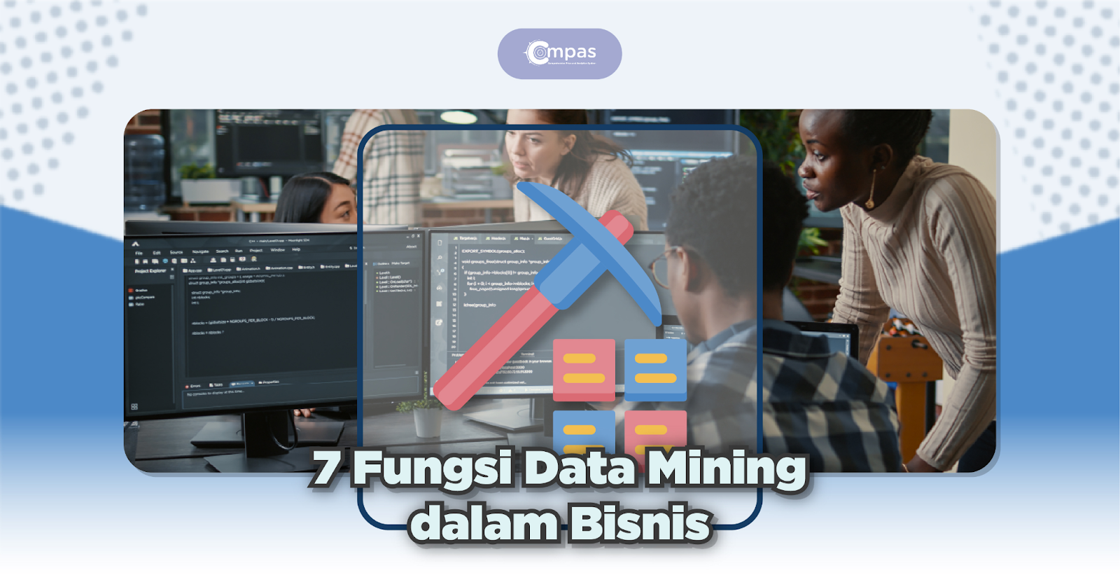 7 Fungsi Data Mining dalam Strategi dan Pengembangan Bisnis